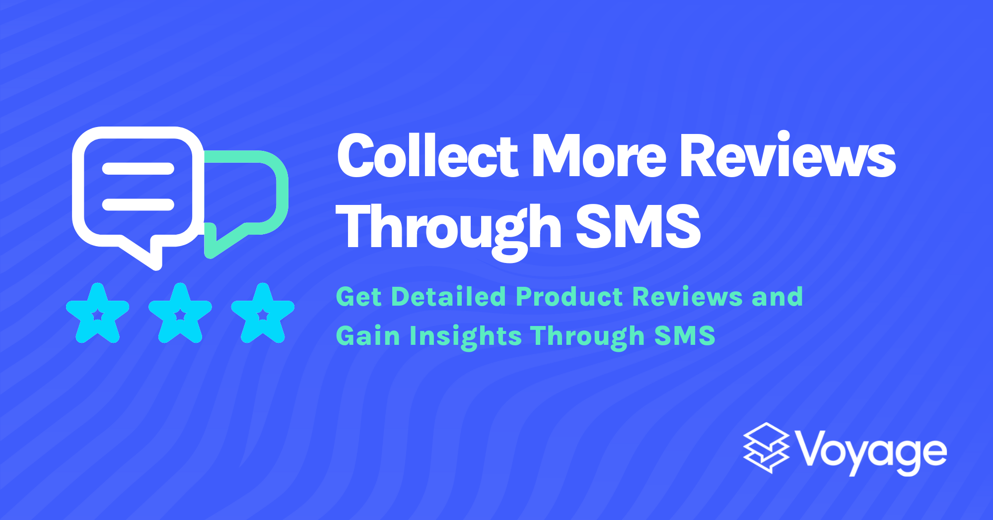 Collect More Reviews Through SMS | Voyage SMS